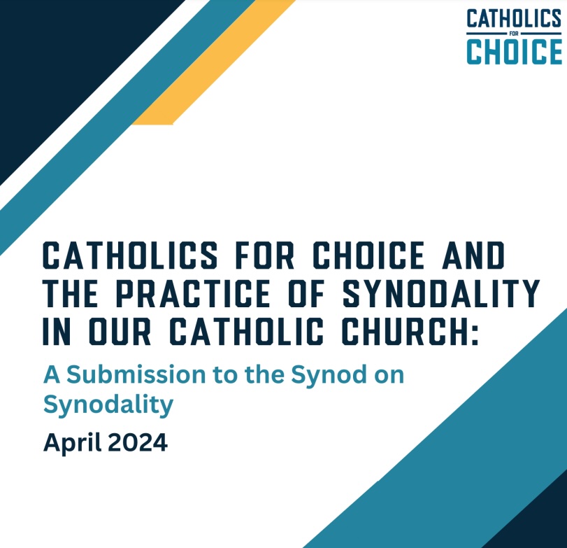 Catholics for Choice and the Practice of Synodality in our Catholic ...